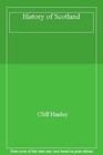 History of Scotland By CLIFF HANLEY. 9780861242993 | eBay