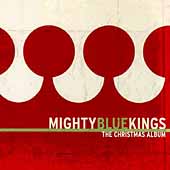 A Mighty Blue Christmas * by The Mighty Blue Kings (CD, Sep-2001, R-Jay ...