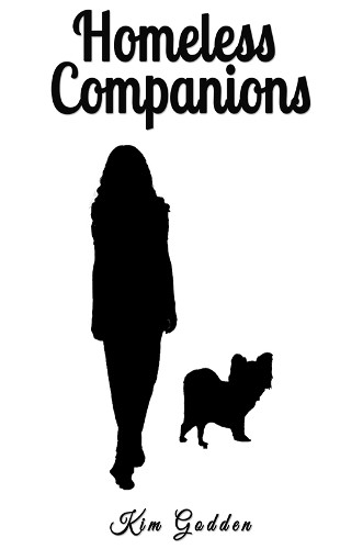 Kim Godden Homeless Companions (Taschenbuch) (US IMPORT) 9781035847402 ...