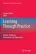 Learning Through Practice von Stephen Billett (2012, Taschenbuch ...