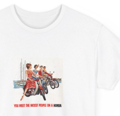 You Meet The Nicest People On A Honda. Gildan Cotton T-shirt. | eBay