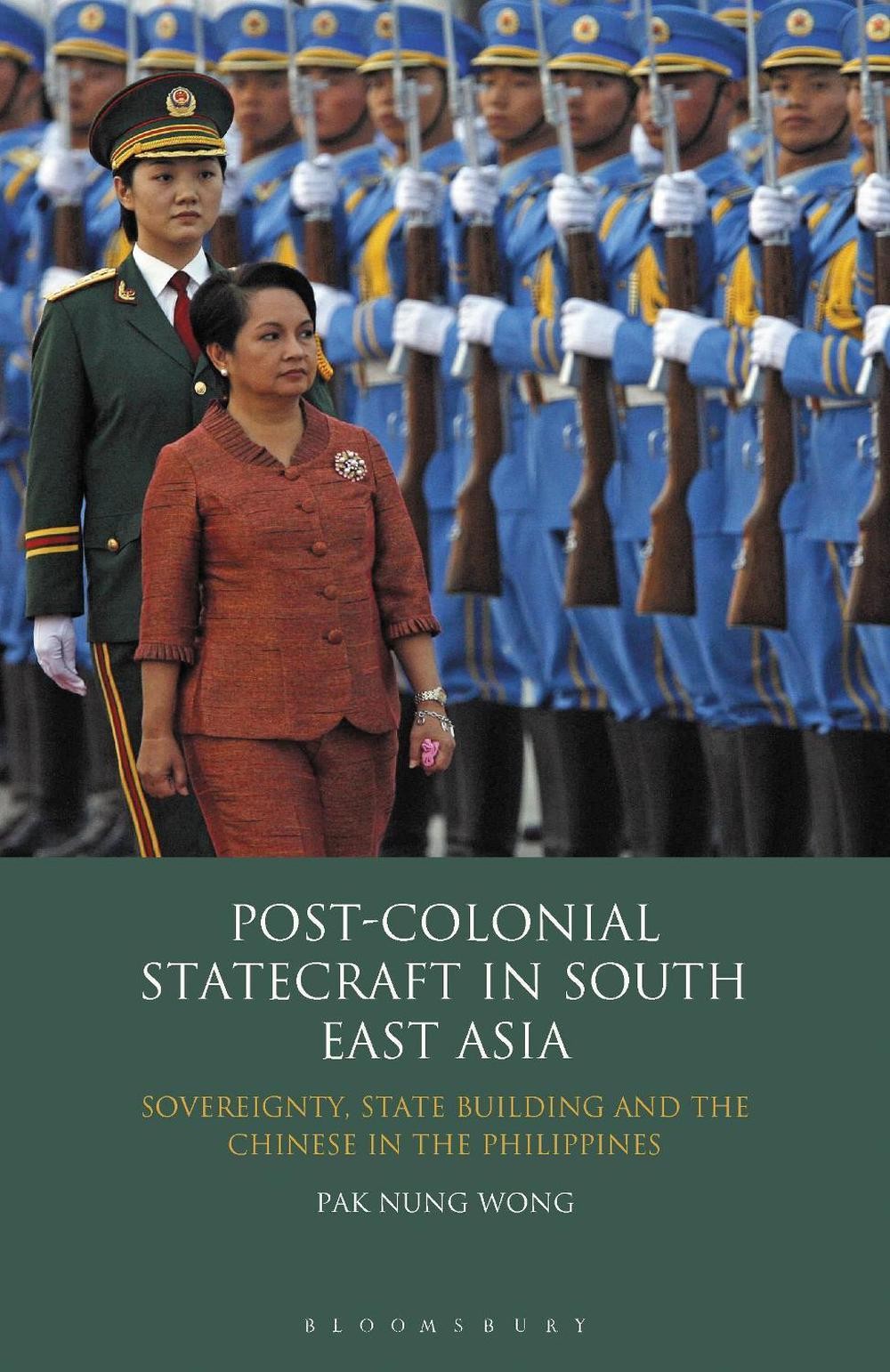 Post-Colonial Statecraft in South East Asia: Sovereignty, State ...