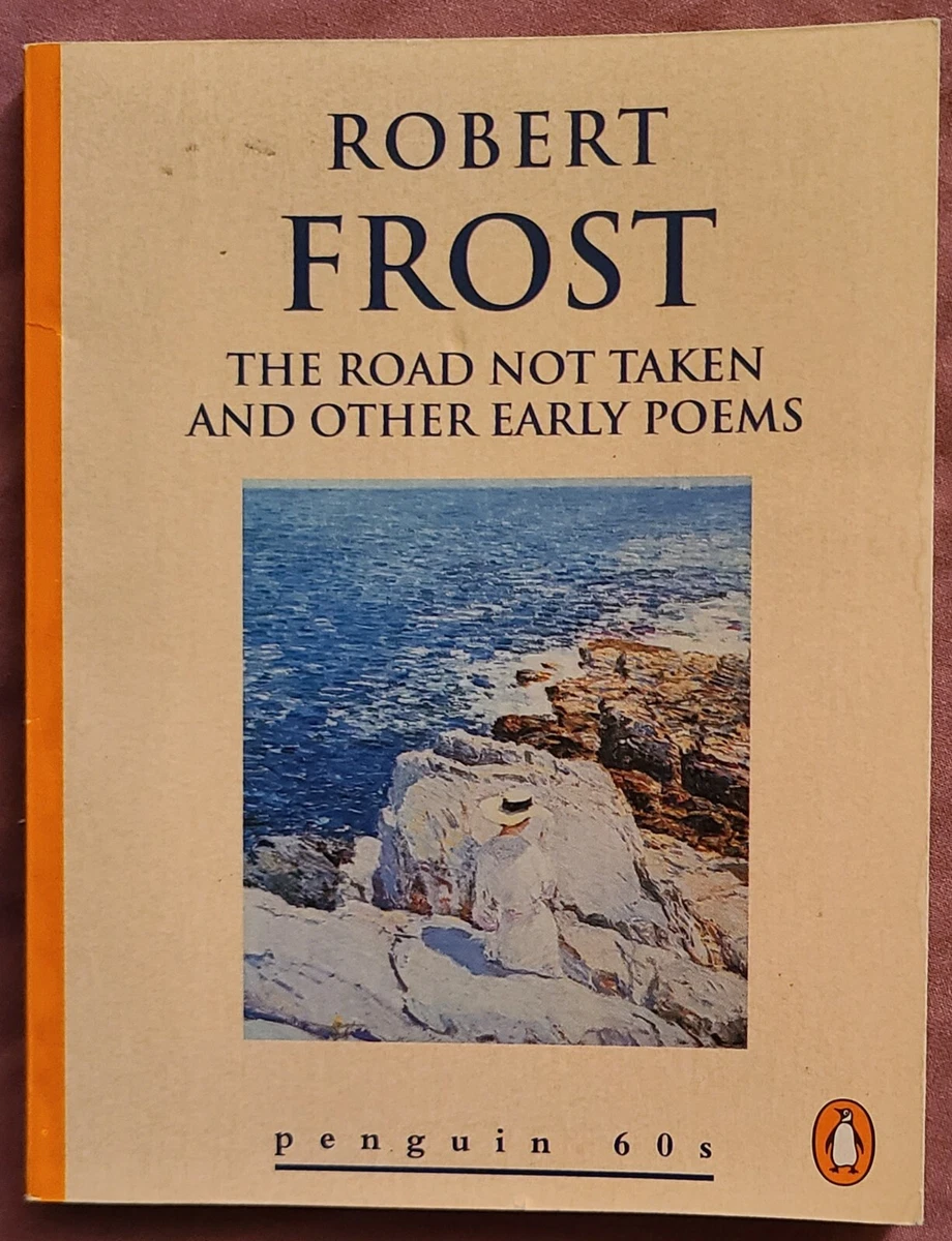 The Road Not Taken By Robert Frost Book Cover