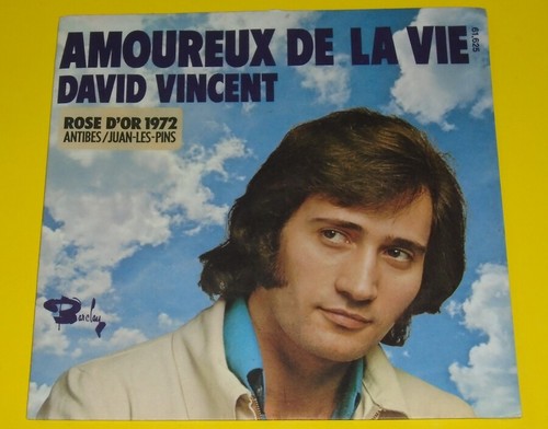 * 45t SP DAVID VINCENT amoureux de la vie 1972 EXC + | eBay