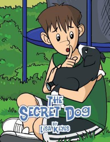 Secret Dog by Lisa Keyes (2013, Trade Paperback) for sale online | eBay