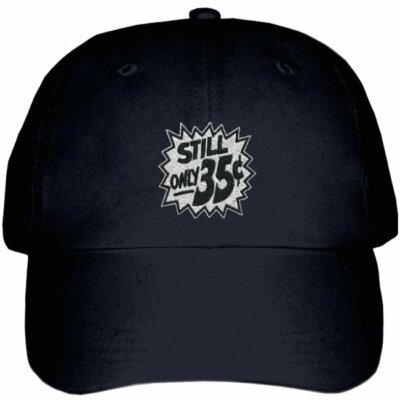 Still Only 35 cents price sticker Embroidered Hat adjustable 3 colors ...