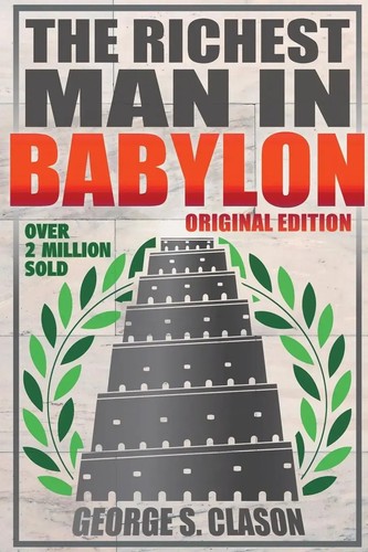 George S Clason | Richest Man In Babylon - Original Edition ...
