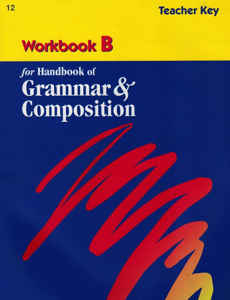 A Beka Workbook B for Handbook of Grammar & Composition Teacher Key | eBay