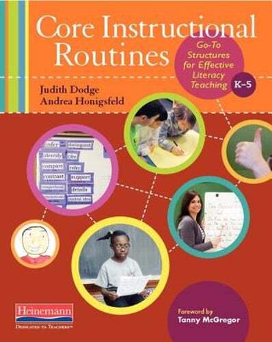 Core Instructional Routines: Go-To Structures for Effective Literacy ...