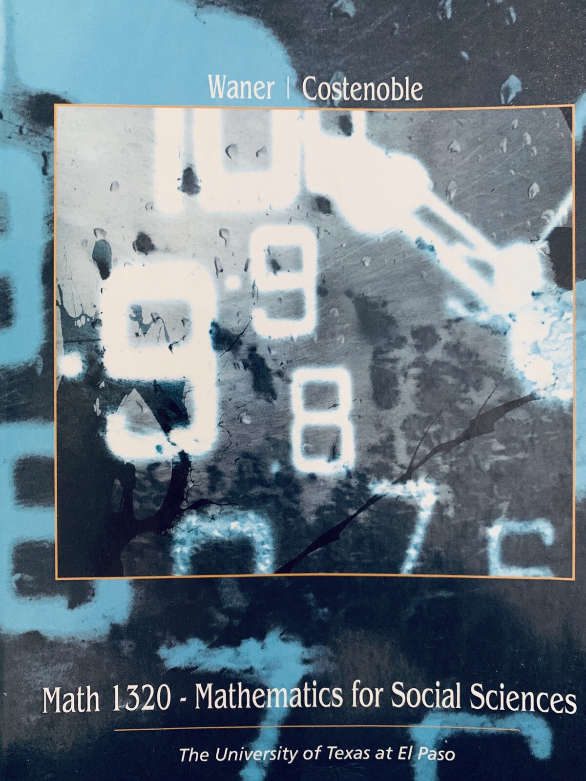 Math 1320 Mathematics for Social Sciences 1 UTEP Waner Constenoble | eBay