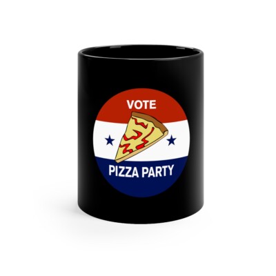 Vote Pizza Party 11oz Black Mug | eBay