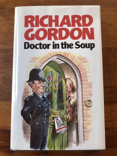 Doctor in the Soup (1986) Richard Gordon UK | eBay