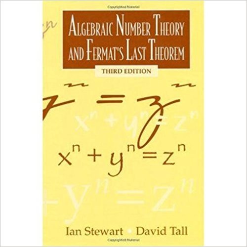 Algebraic Number Theory and Fermat's Last Theorem -Ian Stewart/ David ...