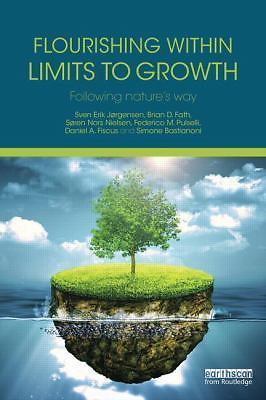 Flourishing Within Limits to Growth : Following Nature's Way by Simone ...