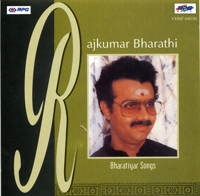CD- Rajkumar Bharathi- Bharatiyar Songs- UK Import- 1998 RPG CDNF ...