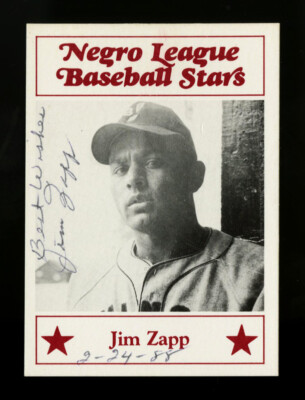 NEGRO LEAGUE BASEBALL CARD JIM ZAPP AUTOGRAPHED HQ SIGED DATED MINT ...