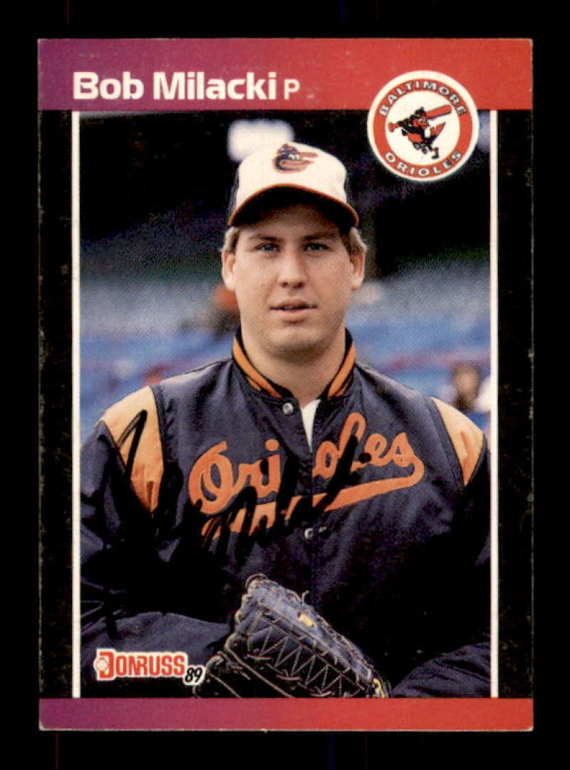 1989 Donruss #651 Bob Milacki AUTOGRAPHED!!! RC Rookie Orioles 236410 ...