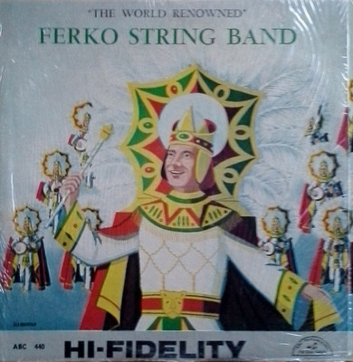 FERKO STRING BAND - THE WORLD RENOWNED - ABC-PARAMOUNT - MONO LP - IN ...
