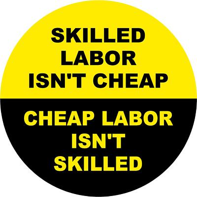 5 Skilled Labor Isnt Cheap Hard Hat Sticker Funny Welding Helmet Decal ...