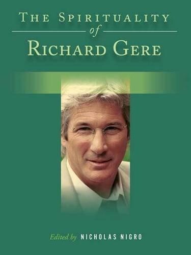Nicholas Nigro The Spirituality of Richard Gere (Hardback) (UK IMPORT ...