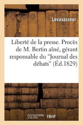 Libert de la Presse. Procs de M. Bertin An, Grant Responsable Du ...