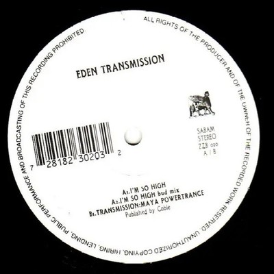Eden Transmission Im So High Vinyl Single 12inch Zazaboem | eBay.de