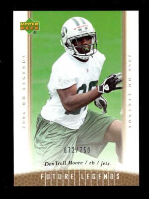 2006 UD LEGENDS FUTURE #136 DONTRELL MOORE RC 672/750 JETS | eBay