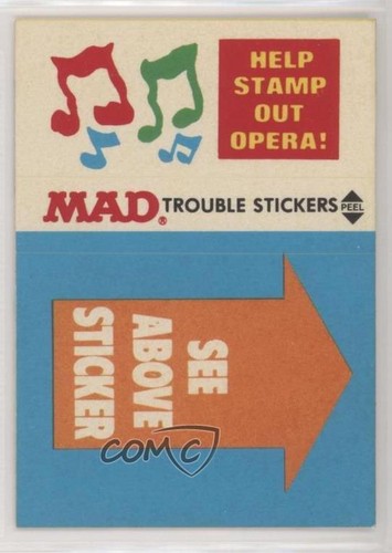 1983 Fleer Mad Stickers Trouble Help Stamp Out Opera See Above Sticker ...