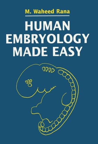 Human Embryology Made Easy, Paperback by Rana, Abdul Hamid, Like New ...