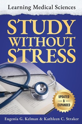 Kathleen C Straker Eugenia G Kelman Study Without Stress (Tascabile) | eBay