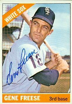 Gene Freese autographed baseball card (Chicago White Sox) 1966 Topps ...