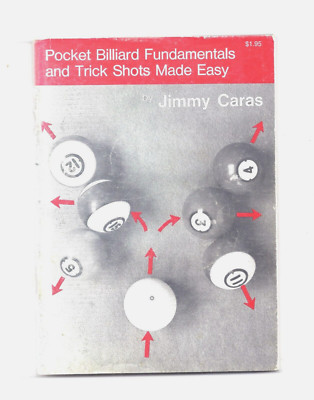 Pocket Billards Fundamentals and Trick Shots Made Easy by JIMMY CARAS ...