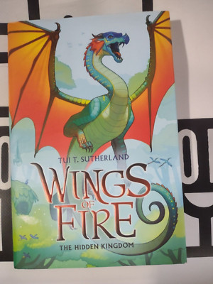 Wings of Fire #3: The Hidden Kingdom by Tui T. Sutherland (2013 ...