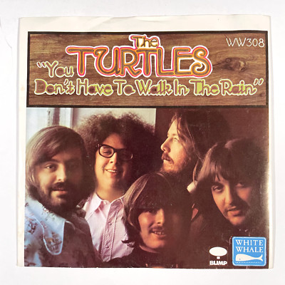 THE TURTLES You Don't Have To Walk In The Rain Vinyl 7" Single 1969 VG+ ...