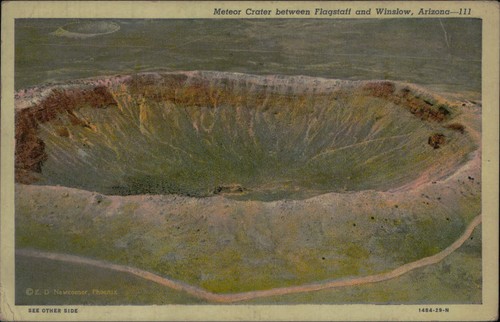 Postcard: ED Newcomer, Phoenix SEE OTHER SIDE Meteor Crater between Fl ...