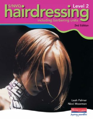 S/NVQ Level 2 Hairdressing - 2nd edition (S/NVQ Hairdressing for Levels ...