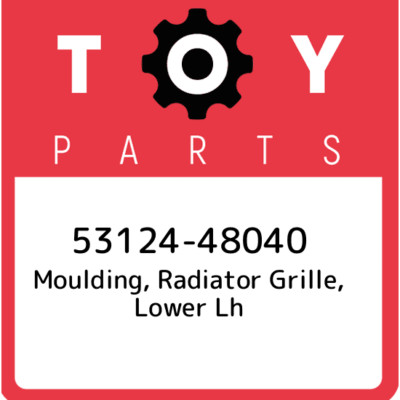 53124-48040 Toyota Moulding, radiator grille, lower lh 5312448040, New ...