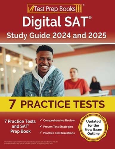 Digital SAT Study Guide 2024 and 2025: 7 Practice Tests and SAT Prep ...