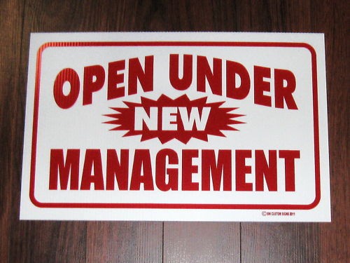 General Business Sign: Open Under New Management | eBay