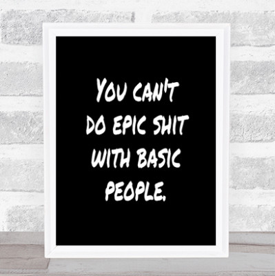 Basic People Quote Print Black & White | eBay