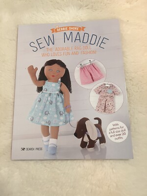 Sew Maddie: The Adorable Rag Doll Who Loves Fun by Debbie Shore 4 ...