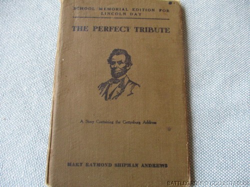 1923 VINTAGE THE PERFECT TRIBUTE GETTYSBURG ADDRESS BOOKLET | eBay