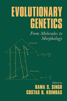 NEW BOOK Evolutionary Genetics [From Molecules to Morphology] by Edited ...
