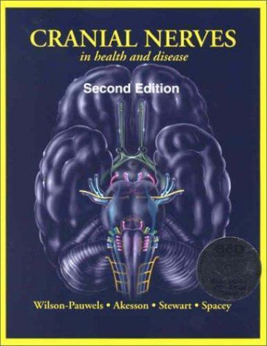 Cranial Nerves in Health and Disease, Sian D. Spacey,Patricia A ...
