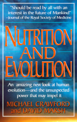 Nutrition and Evolution: Food in Evolution and the Future - Paperback ...