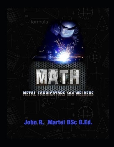 John Martel Math Metal Fabricators and Welders (Paperback) (US IMPORT ...