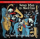 Seven Men in Neckties: History of the Micros, Vol. 1 by Microscopic ...