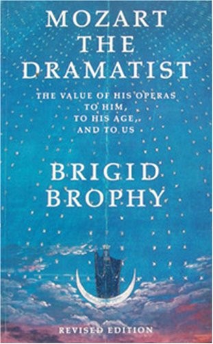 Brigid Brophy Mozart the Dramatist (Paperback) (UK IMPORT ...
