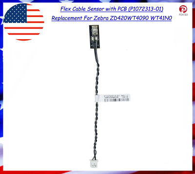 Flex Cable Sensor with PCB (P1072313-01) Replacement For Zebra ZD420 | eBay