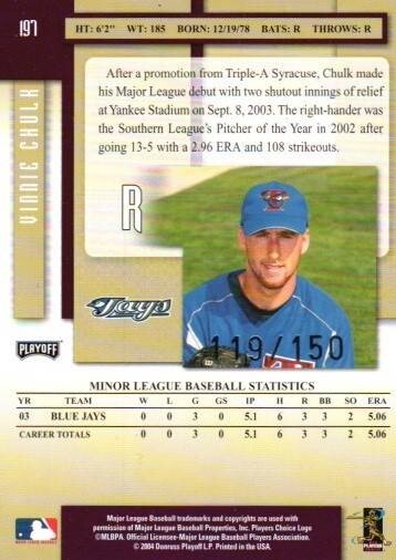 2004 Playoff Prestige Extra Bases Green Vinny Chulk Blue Jays #197 119/ ...
